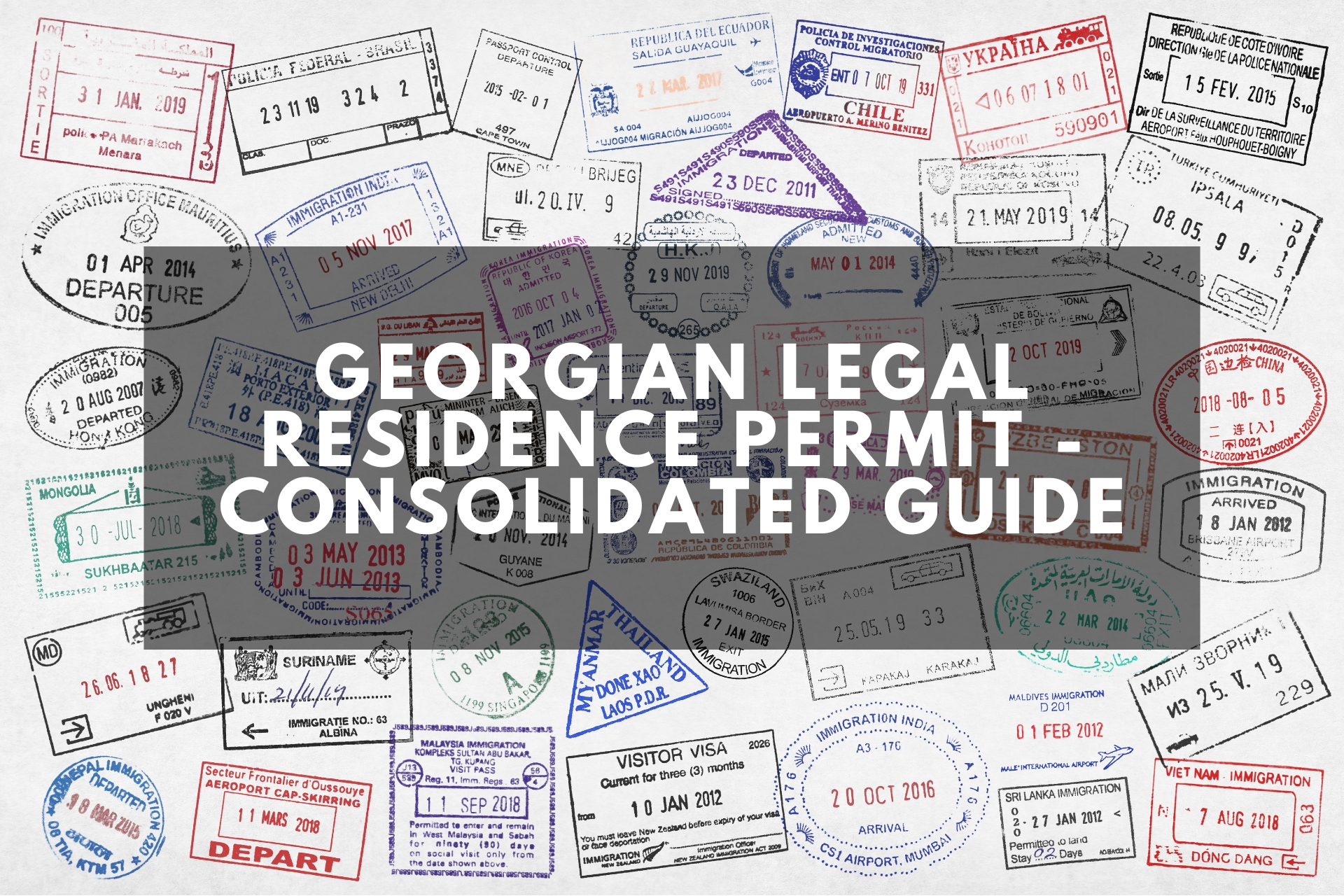 Georgian Legal Residence Permit - Consolidated Guide